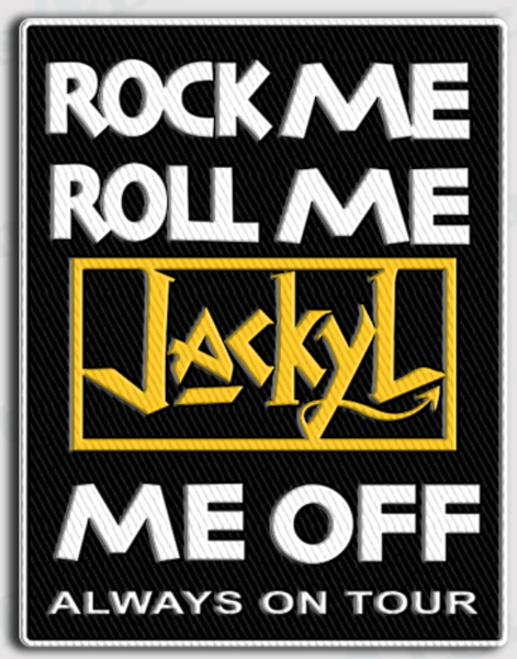 Rock Me Roll Me Patch – Jackyl_Jesse James Bourbon_Mighty Loud